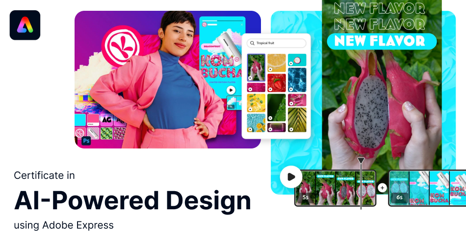 Certificate in AI-Powered Design using Adobe Express - Feva Works IT ...