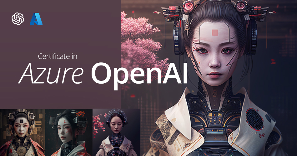 Certificate in Azure OpenAI - Feva Works IT Education Centre